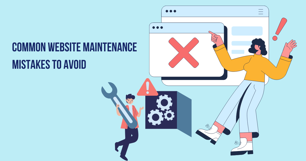 10 Common Website Maintenance Mistakes to Avoid - Boosted Build