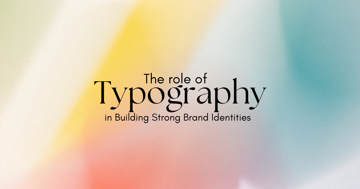Typography in Brand Identity for the Ideal Brand's Image! - Boosted Build